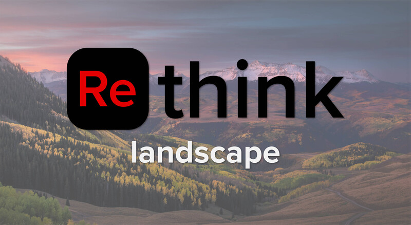 Rethink Landscape Toolkit: Workflow Game-Changer | Fstoppers
