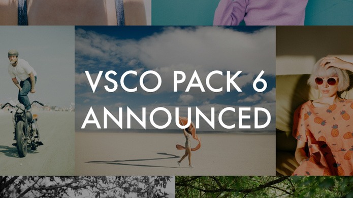 VSCO Pack 6 Announced, Now Available | Fstoppers