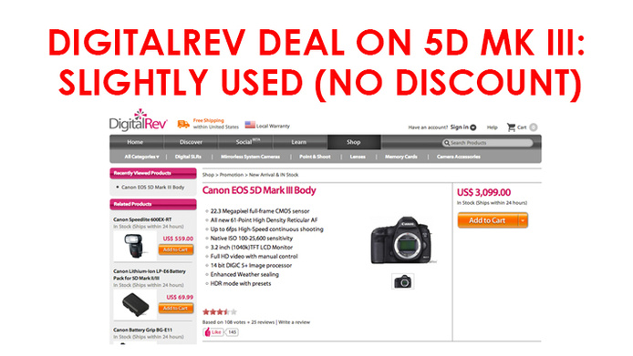 DigitalRev Allegedly Selling Used Cameras As New, And Are Yet To Issue ...
