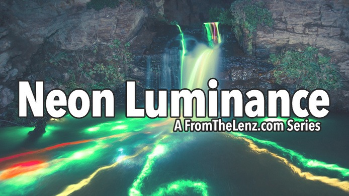 "From the Lenz" Shoots Neon Waterfalls | Fstoppers