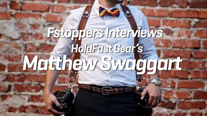 Fstoppers Exclusive Interview - HoldFast Gear Founder Matthew Swaggart ...