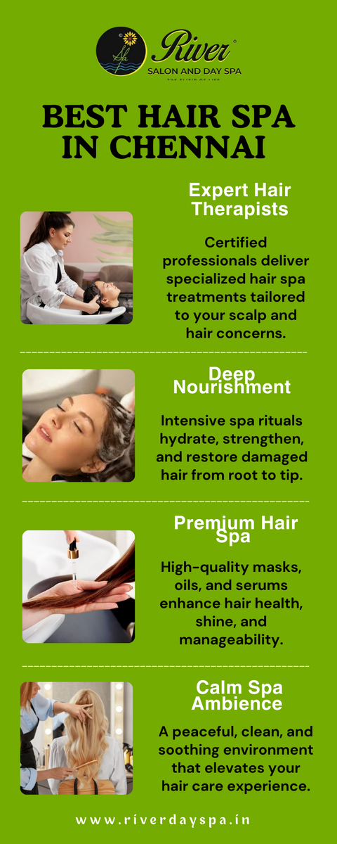 Best Hair Spa in Chennai with Advanced Hair Care Treatments - River ...